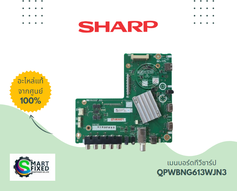 อะไหล่ของแท้/เมนบอร์ดทีวีชาร์ป/QPWBNG613WJN3/SHARP/ใช้กับรุ่น LC-32LE275X/Mainboard TV SHARP ...